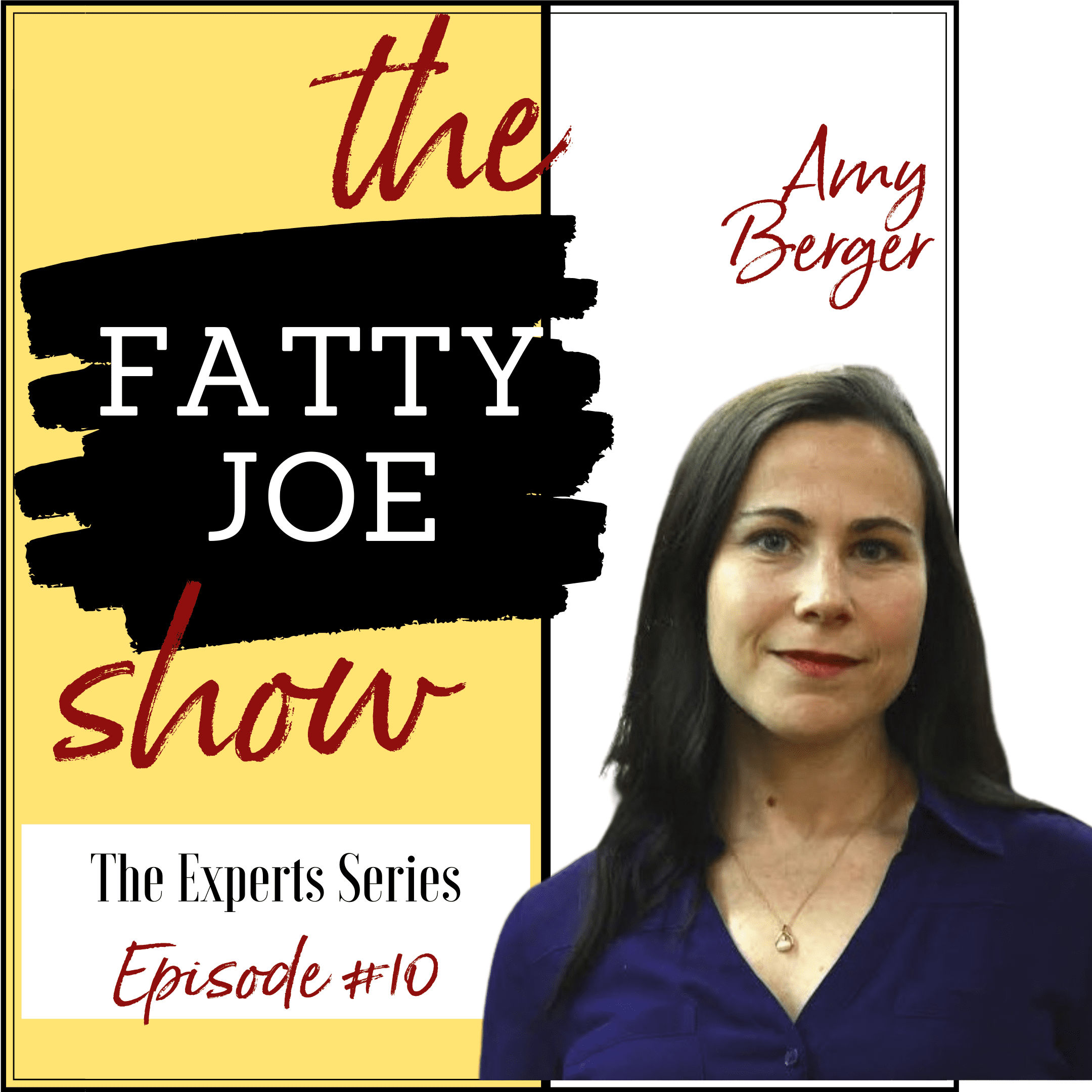 The Fatty Joe Show : Amy Berger - Carrie Brown